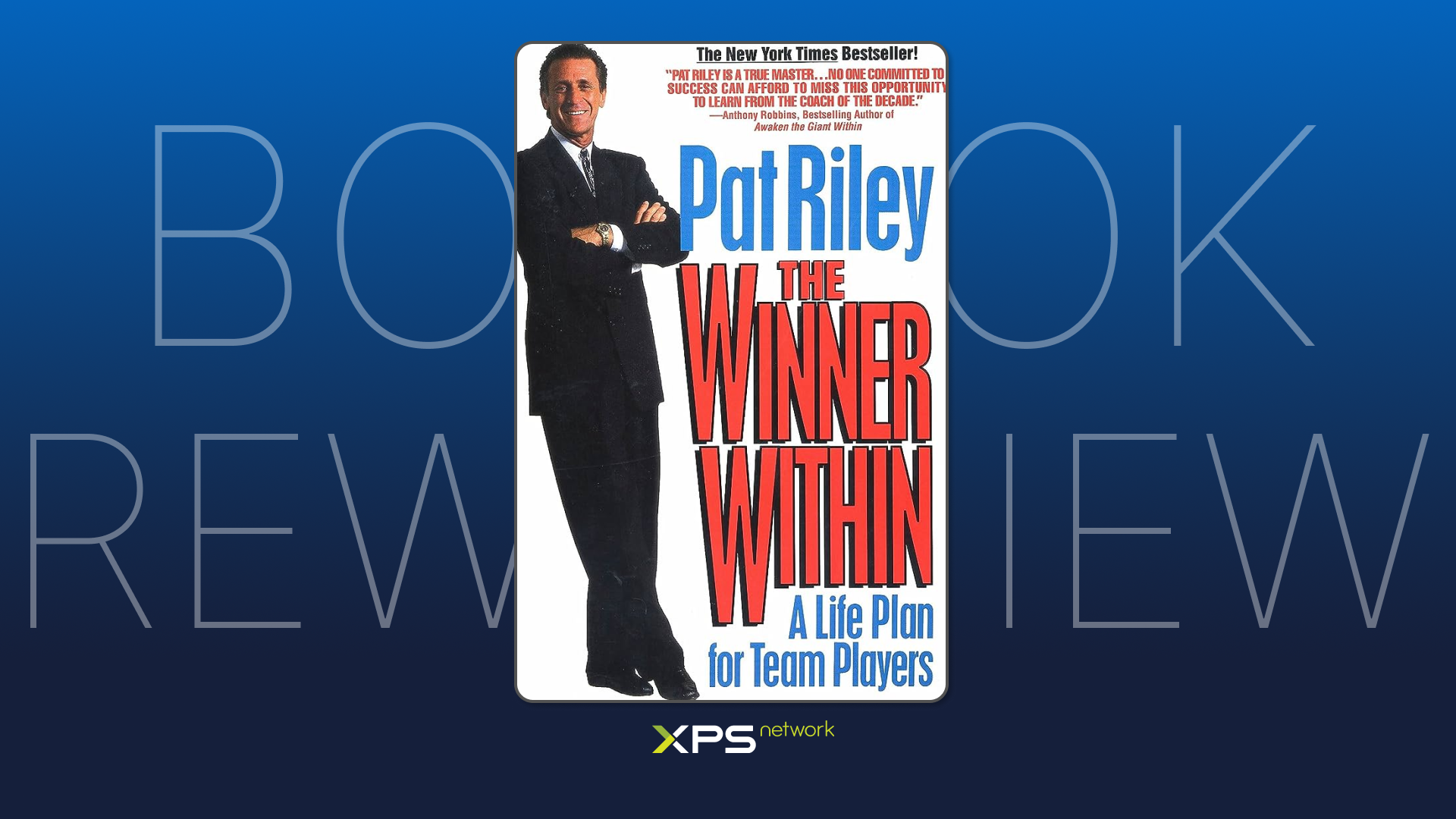 XPS Book Review: The Winner Within by Pat Riley